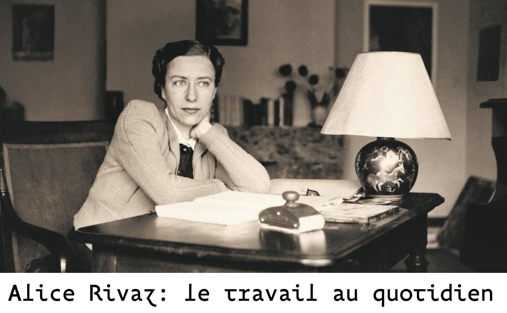 Alice Rivaz: Alice Rivaz